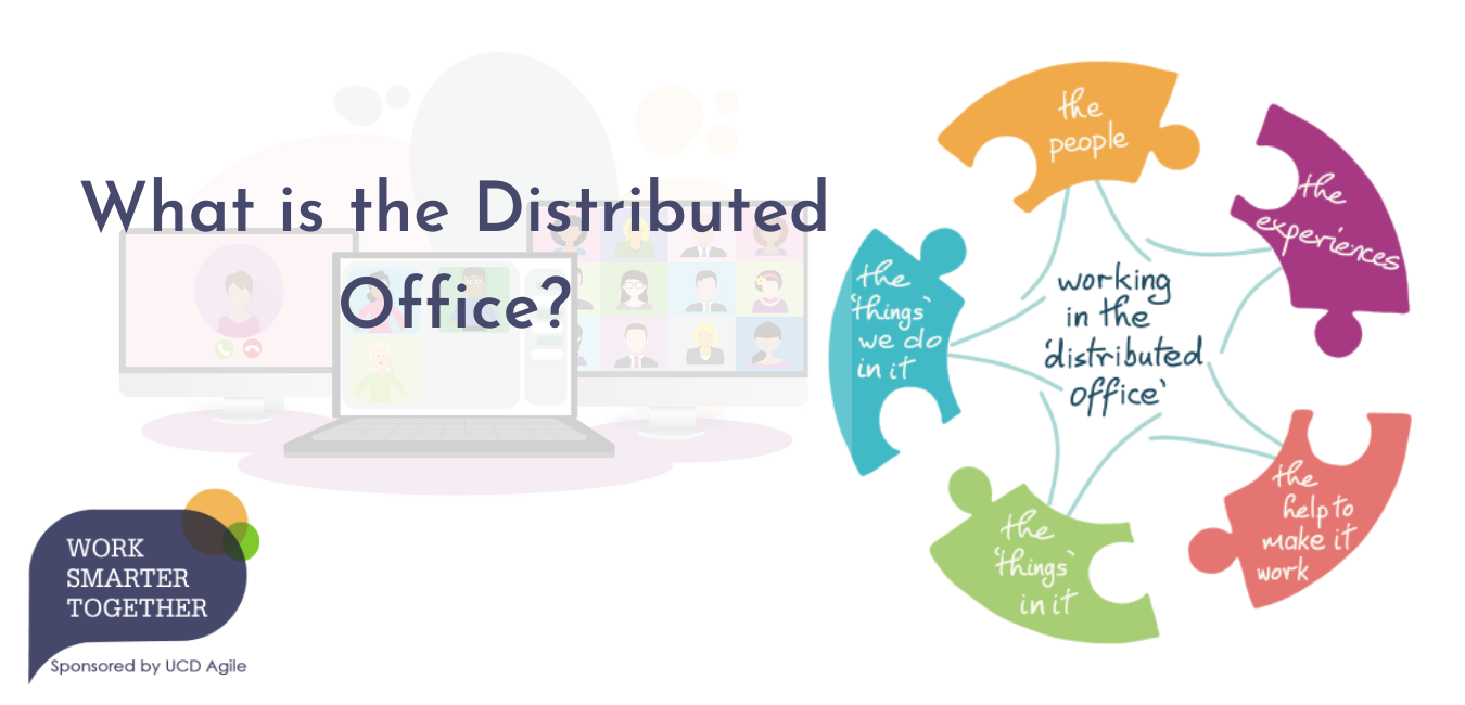 What is the 'Distributed Office'? - Work Smarter Together