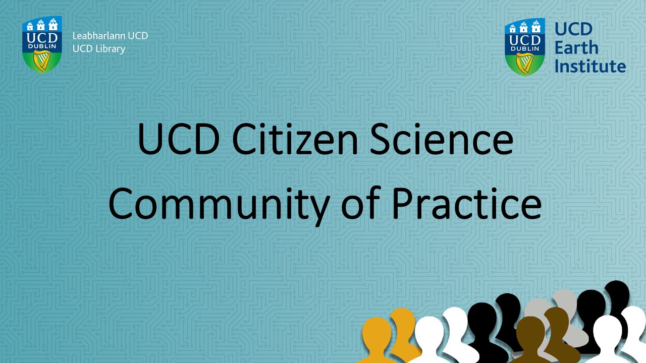 UCD Citizen Science – Work Smarter Together